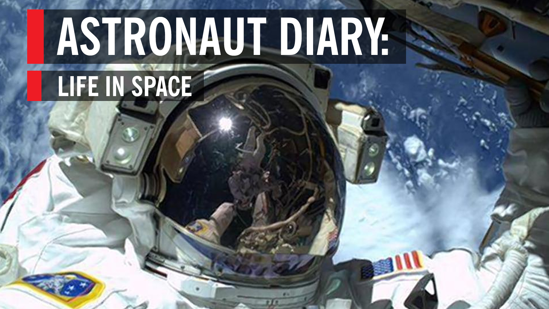 Astronaut Diary: Life in Space | World Science Festival