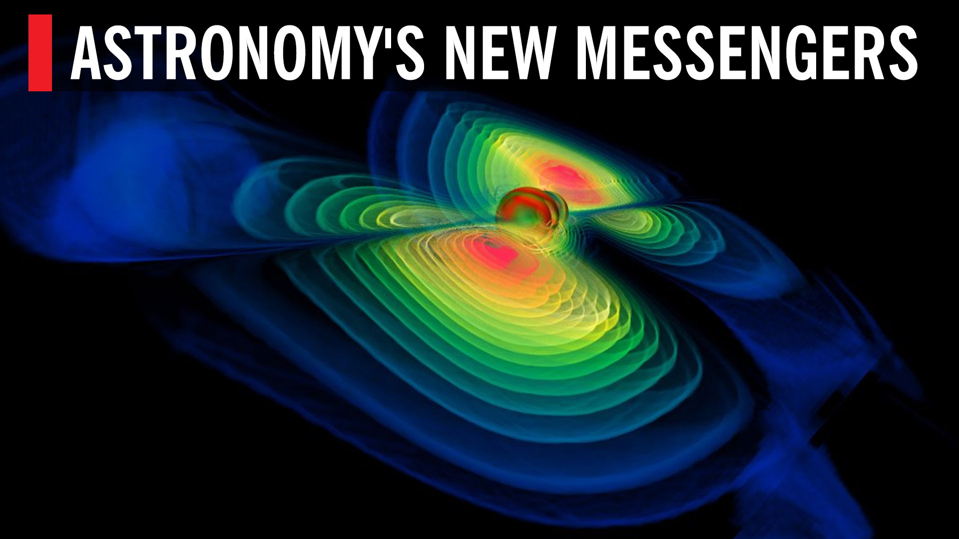 Astronomy's New Messengers | World Science Festival