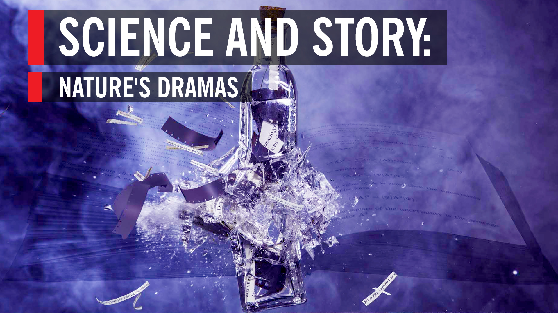 Science & Story: Nature's Dramas | World Science Festival