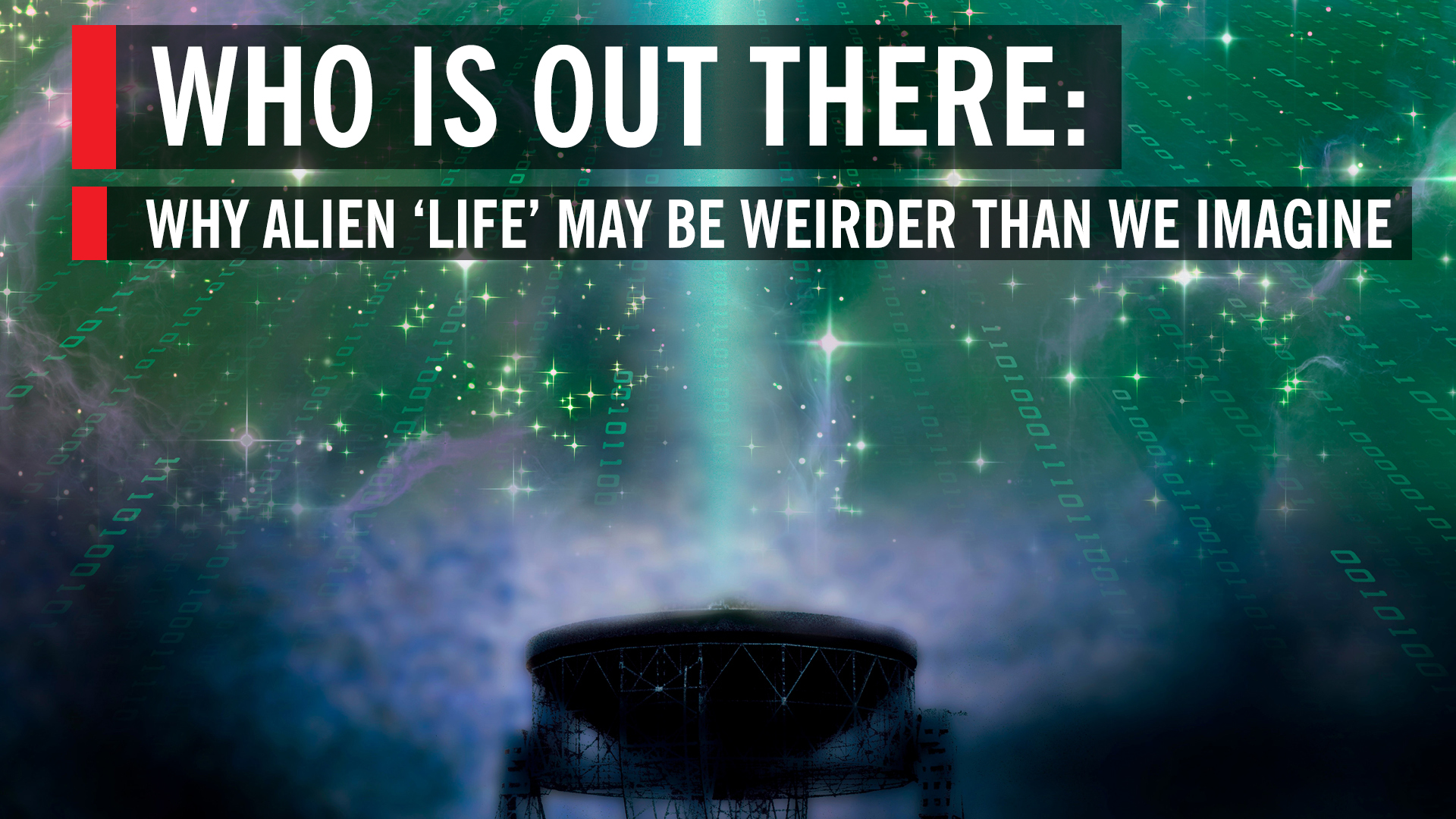 Is Alien ‘life’ Weirder Than We Imagine: Who Is Out There? | World ...